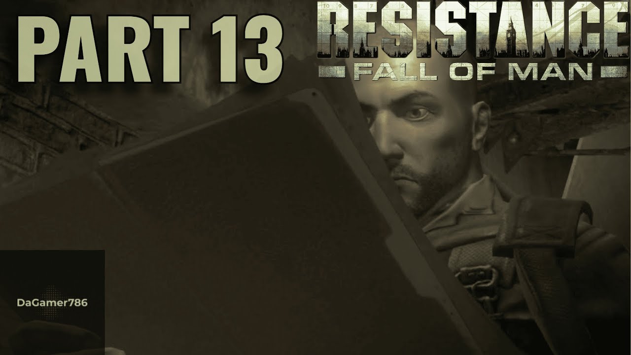 Resistance: Fall of Man | Console: PS3 | Difficulty: Easy | Part 13 ...