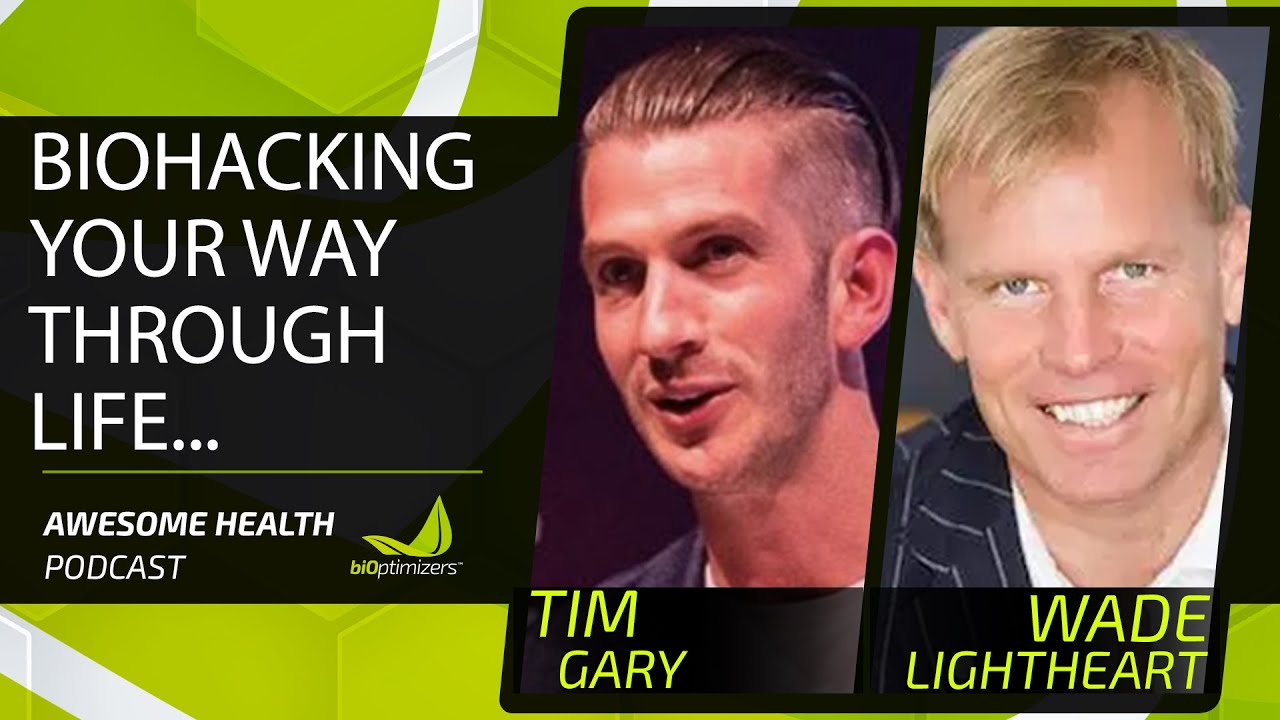 Get More Out of Yourself and Optimize Your Health with Tim Gray ...