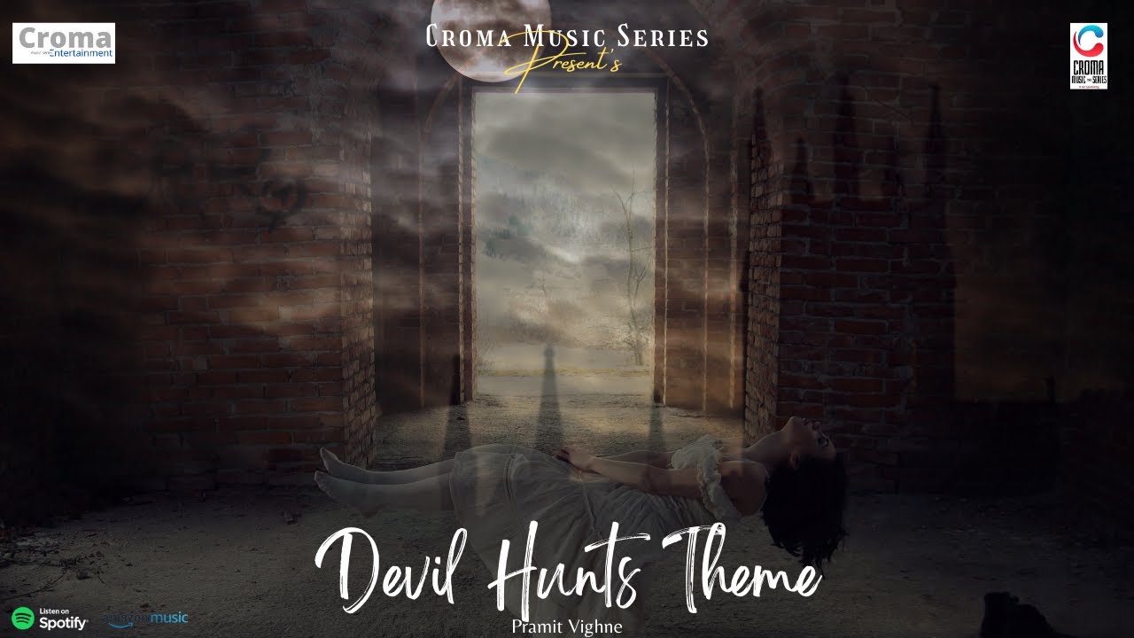 Devil Hunts Theme- Pramit Vighne | Official Instrumental Music ...