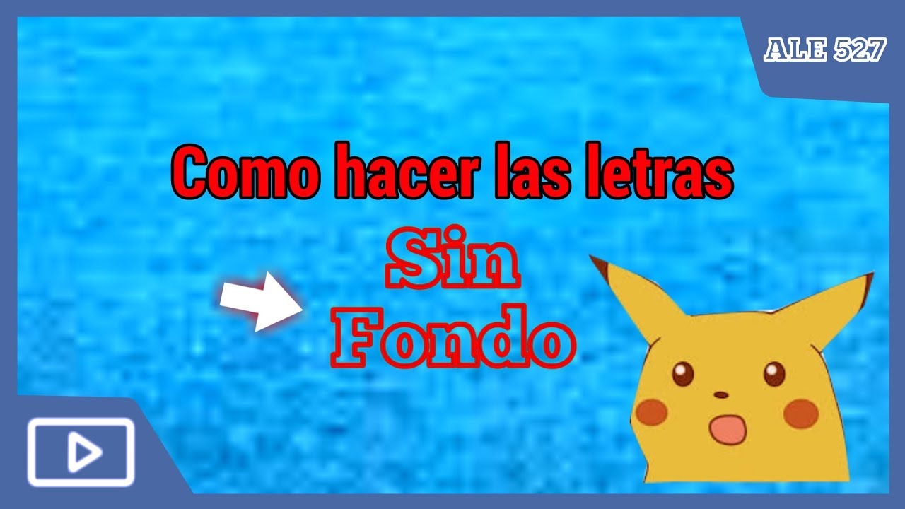 Como hacer las letras sin fondo | Tutorial | Ale 527 - YouTube