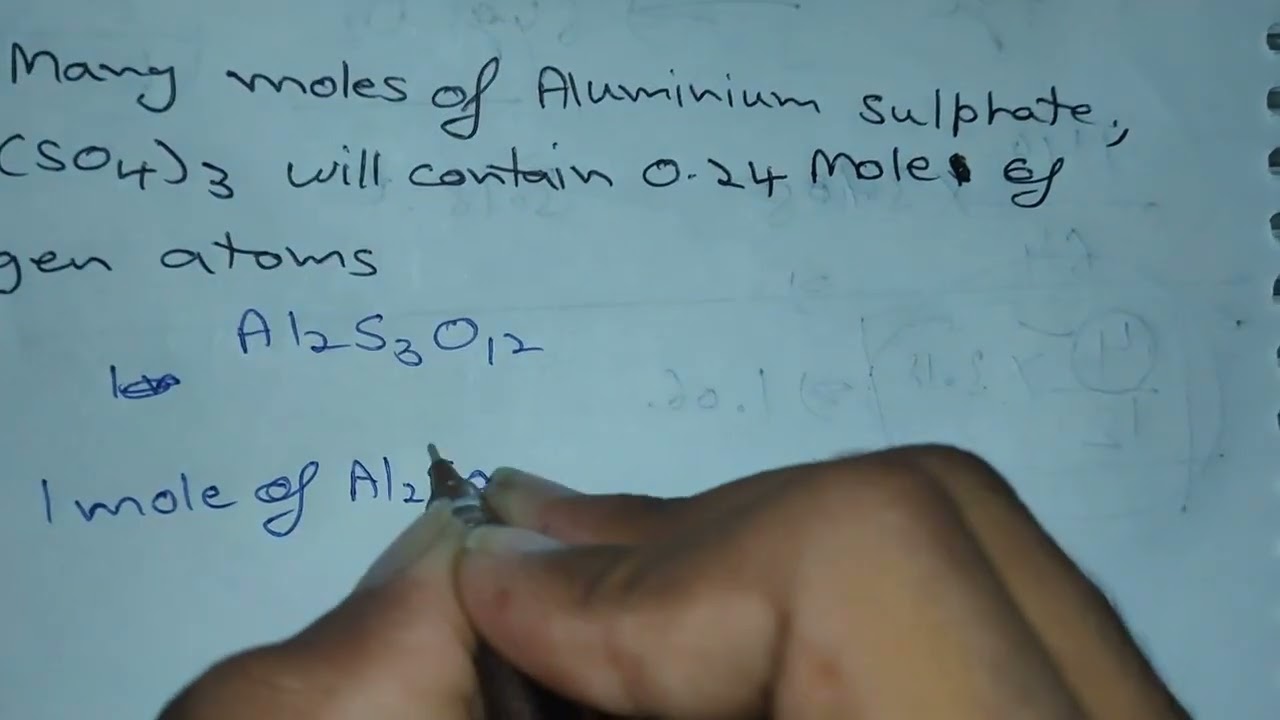 How Many Moles Of Aluminium Sulphate Al2 SO4 3 Will Contain 0 24 Mole