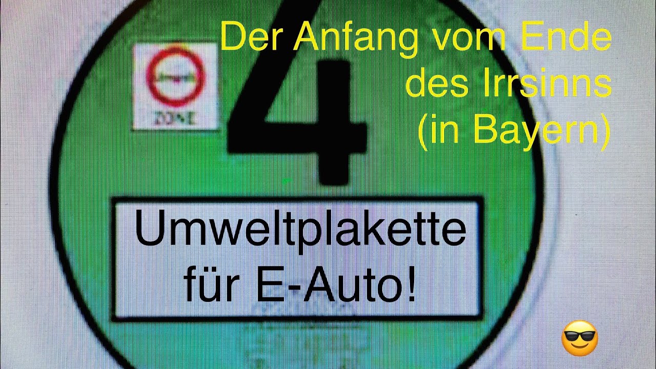 Umweltplakette / Grüne Plakette für E-Auto/Elektroauto/Tesla!? Ende des ...