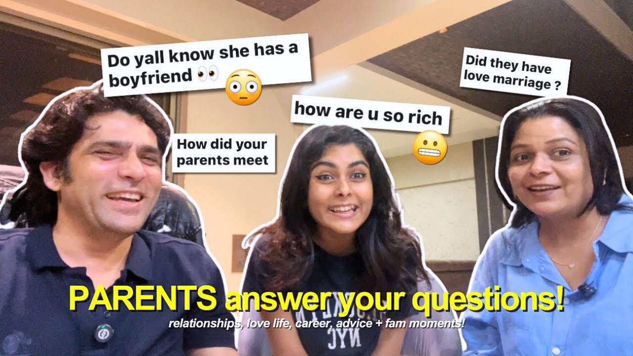 my PARENTS answer YOUR QUESTIONS! 😳 (dating, relationships + fam ...