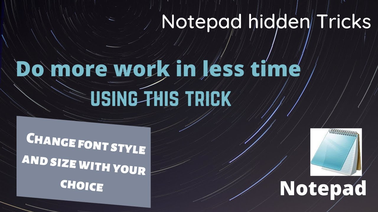 Notepad Advanced Tutorial Set Beautiful Font In Notepad Increase Notepad Advanced Tutorial Set Beautiful Font In Notepad Increase