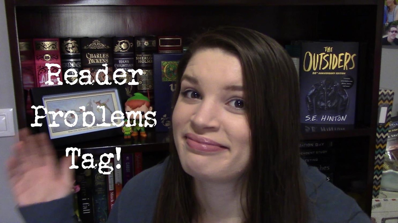 Reader Problems Tag! - YouTube