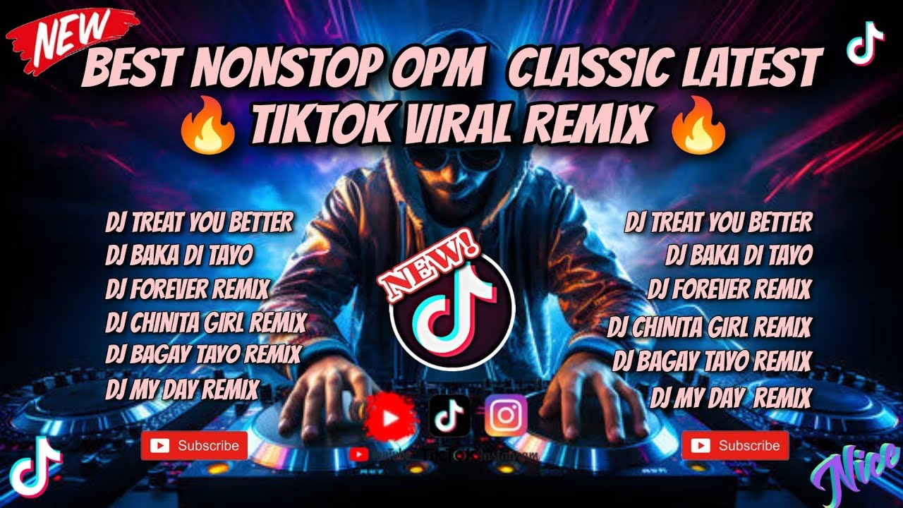 🔥NEW BEST CLASSIC OPM LATEST PINOY SONG NONSTOP TIKTOK VIRAL REMIX/ DJ ...