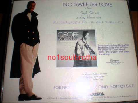 Geoff McBride "No Sweeter Love" (Single Edit) - YouTube