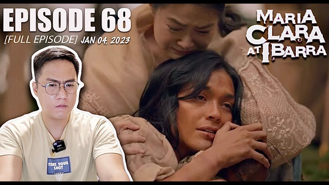 FULL EPISODE 68 - Maria Clara At Ibarra (Higher Quality) - YouTube