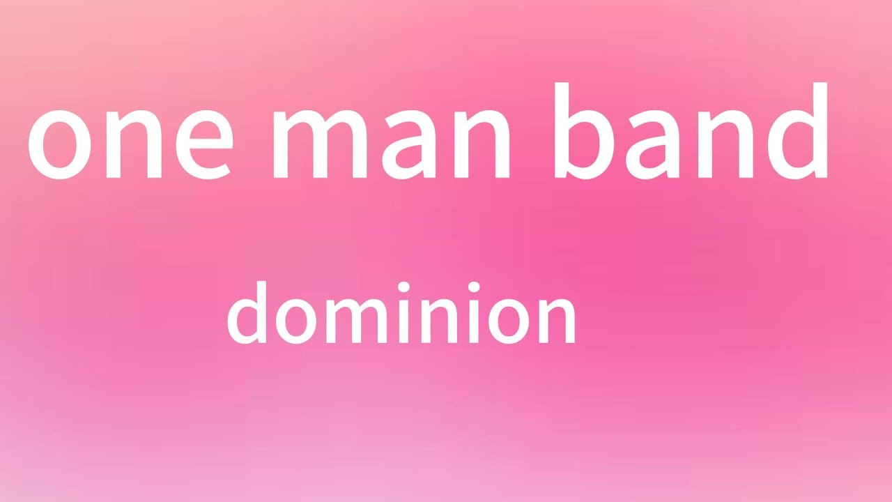 Old Dominion - One Man Band (Lyrics) - YouTube Music