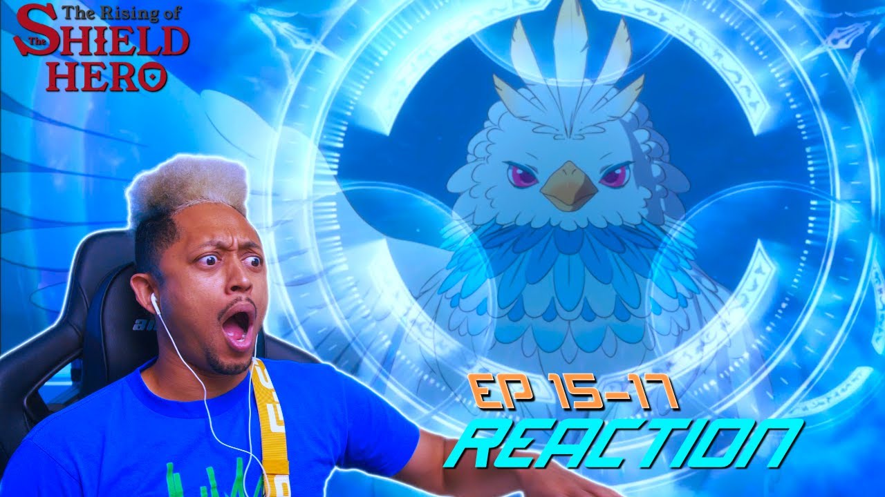 Filolial Queen Reaction!! The Rising of the Shield Hero Episode 15 16 ...