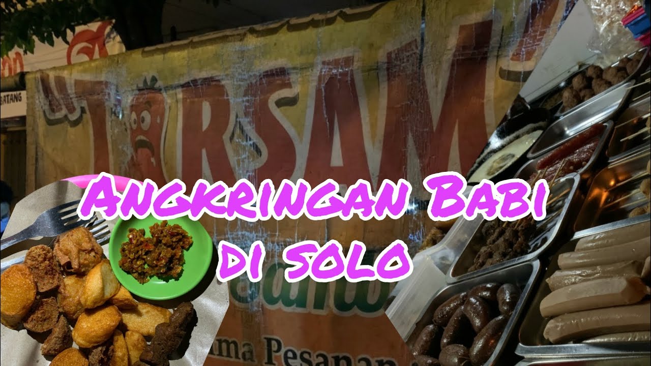 Tirai Sambal 'Tirsam', Nyobain Angkringan Babi di Solo - YouTube