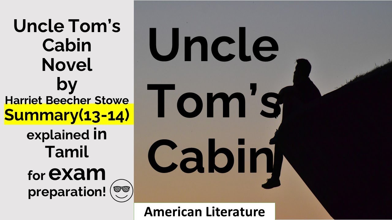Uncle Tom's Cabin summary in Tamil 13 and 14 /Englishliterature# ...