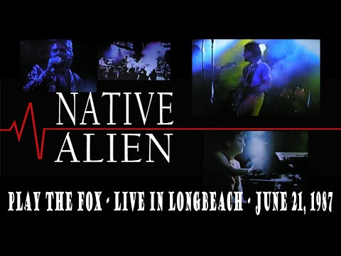 Native Alien - "Play the Fox" - Live in Long Beach - YouTube