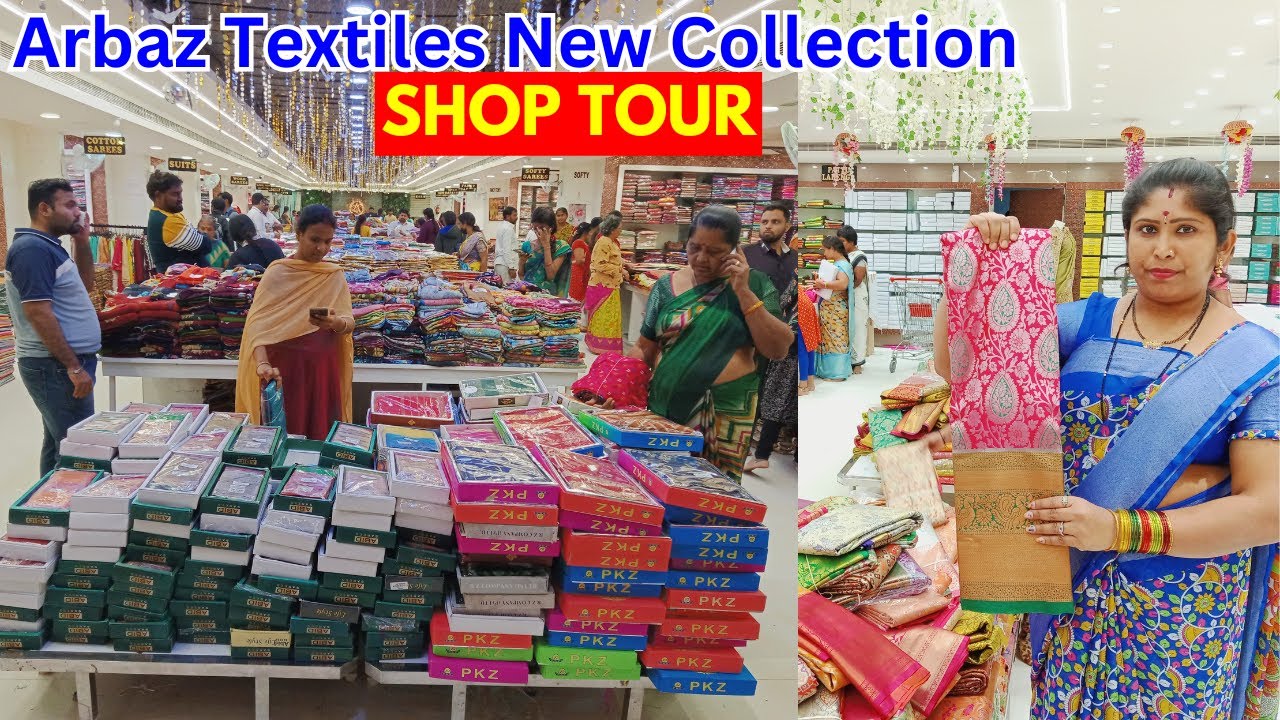 Arbaz Textile Shop Tour Hyderabad Wholesale new Sarees Latest Videos ...