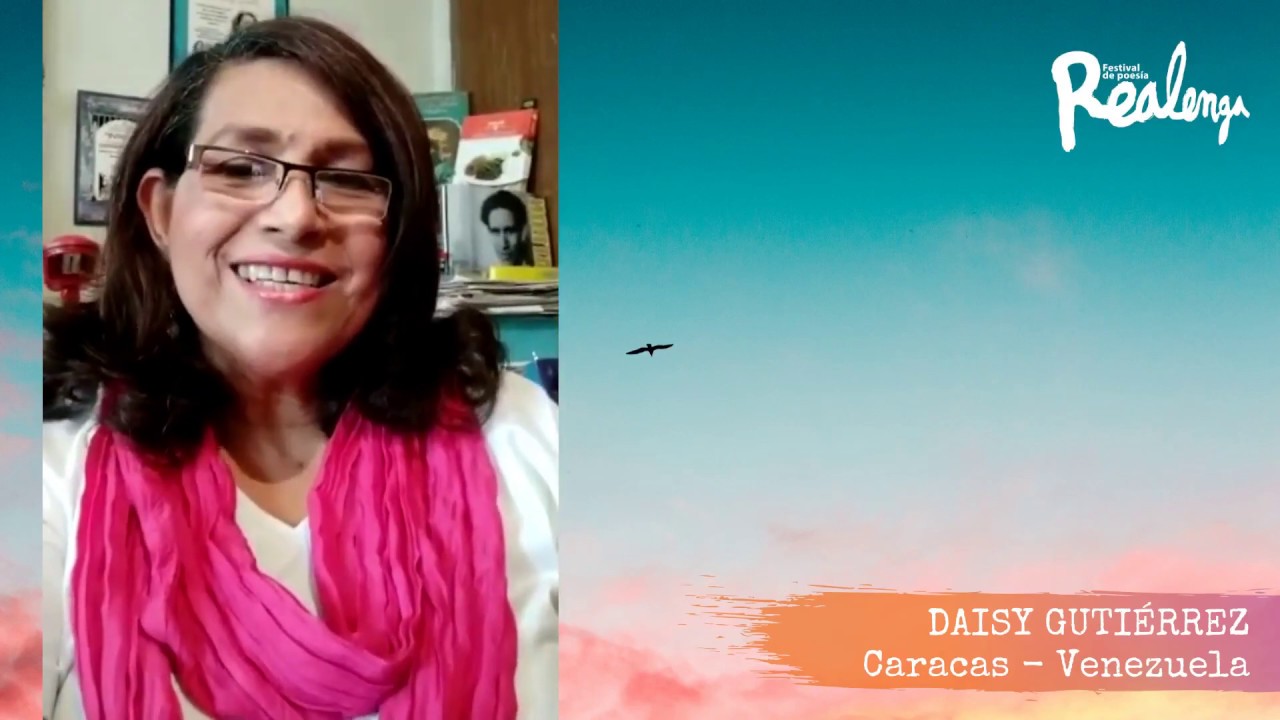 DAISY GUTIÉRREZ - Poesía Realenga 2020 - YouTube