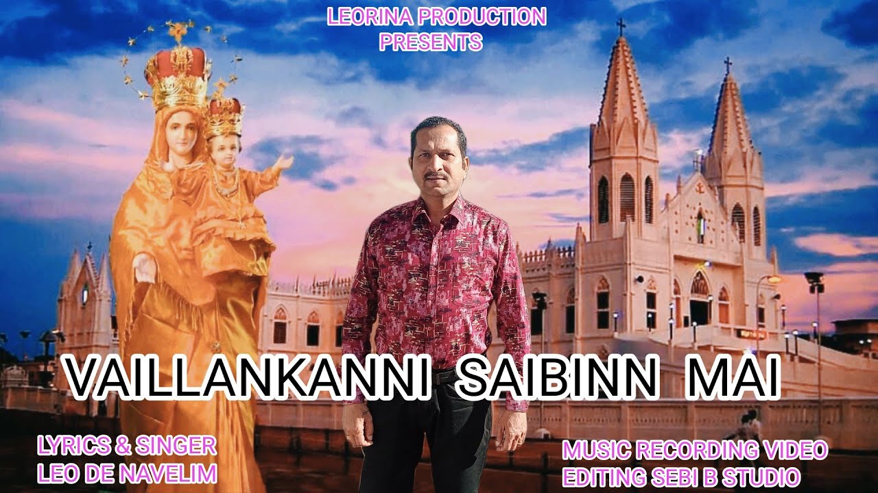 Vailankanni SAIBINN Mai/New Konkani song 2025/Leo De Navelim/# ...