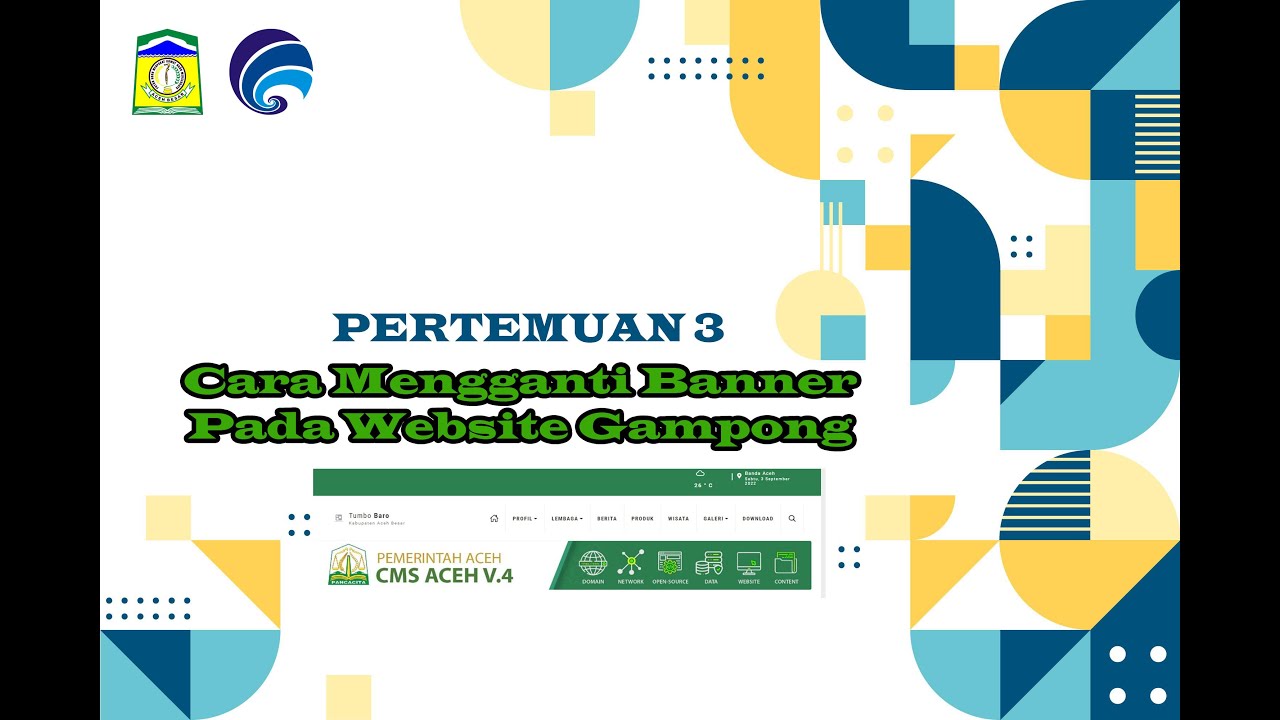 PERTEMUAN 3 ~ CARA MENGGANTI ATAU MENGHAPUS BANNER ACEH.CMS PADA WEBSITE GAMPONG.ID - YouTube
