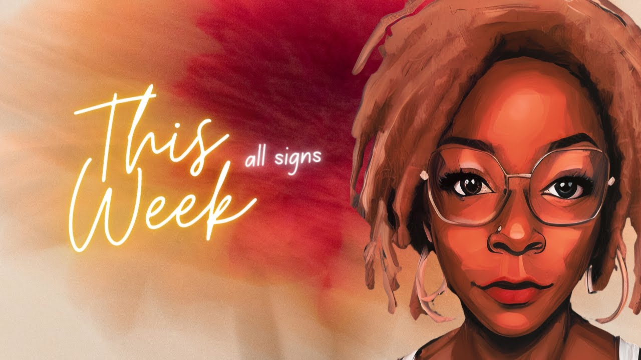 This Week • All Signs - YouTube