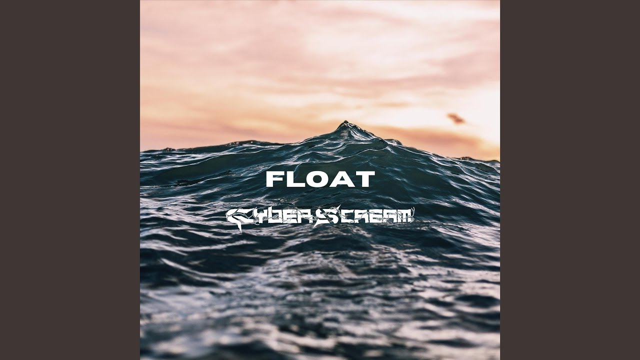 Float - YouTube