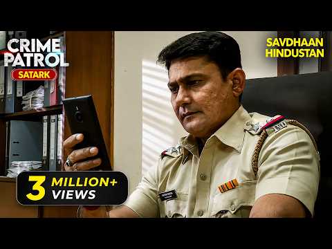 पुलिस को फसाया | Best of Crime Patrol 2025 | Full EP | Crime Series | Savdhaan