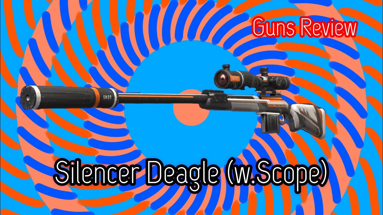 “Silencer Deagle (W.Scope)” Standoff2 Guns Review #10 - YouTube