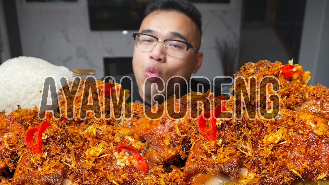 AYAM GORENG - INDONESIAN FRIED CHICKEN. Recipe -Mukbang - YouTube