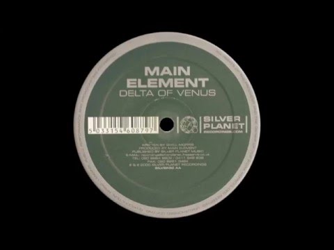 Main Element - Delta Of Venus  |Silver Planet Recordings| 2001