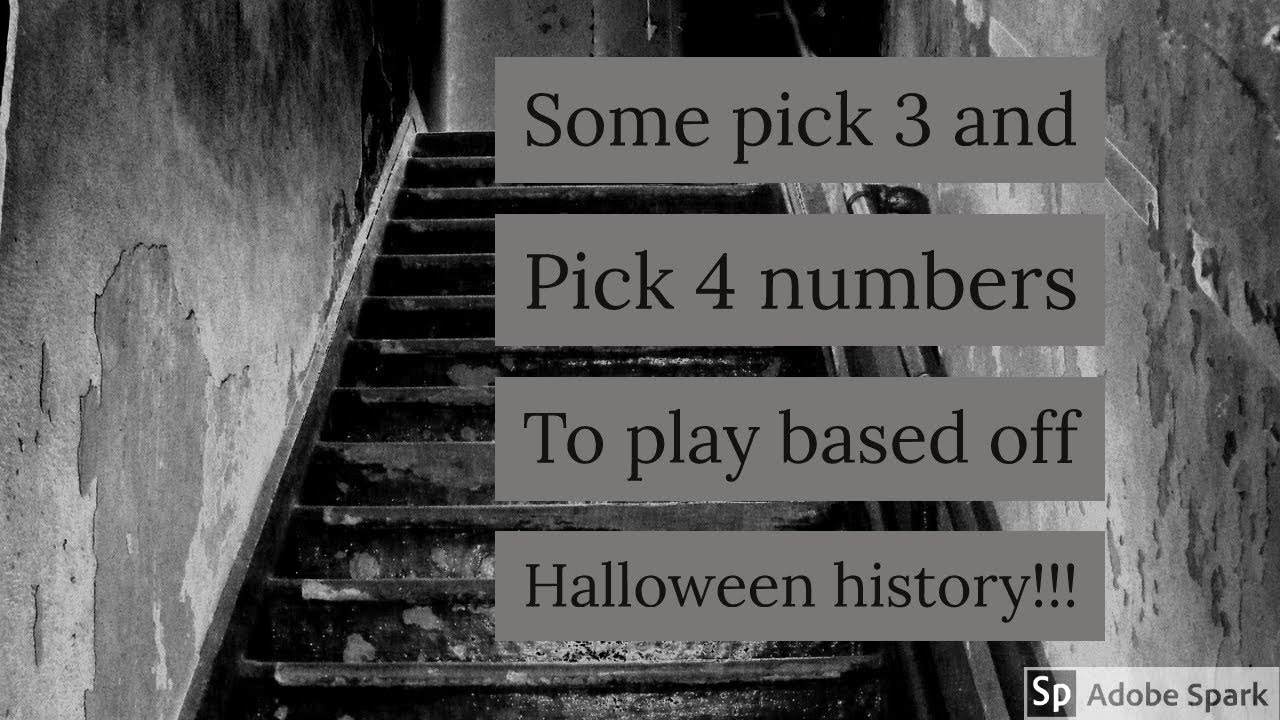 Some pick 3/pick 4 numbers to play based on Halloween's history ...