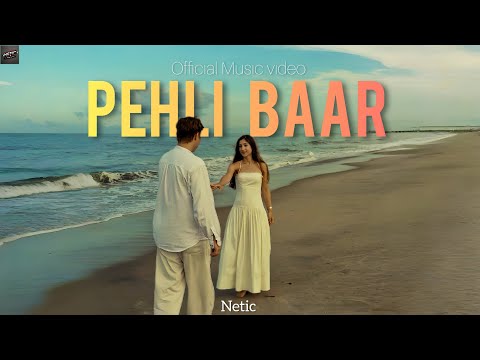 Pehli Baar | Official Music