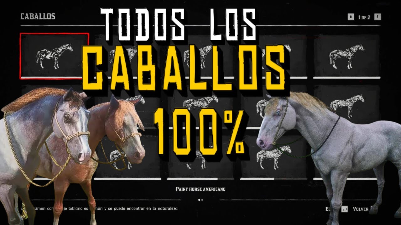 "¡🐎Guía Completa del Compendio de los 19 Caballos en RDR2 ...
