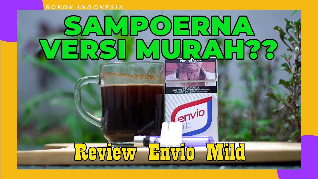 Review Rokok Envio Mild - YouTube