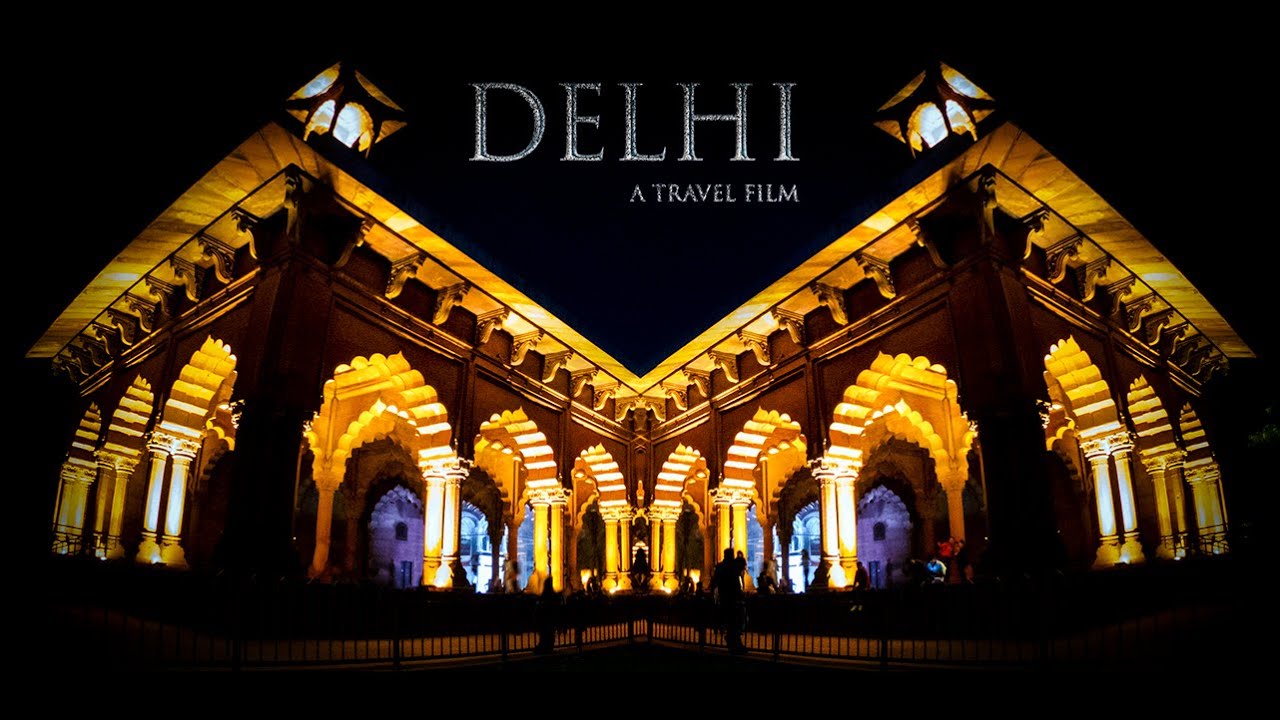 Welcome to Delhi II Travel Vlog II A Travel Film - YouTube