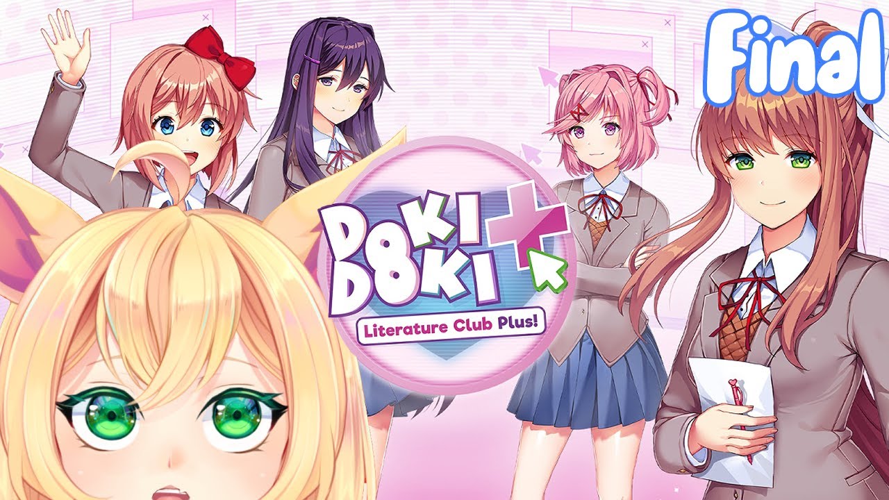 [LeafuVOD] Doki Doki Literature Club Plus FINAL [Happy Days!] - YouTube