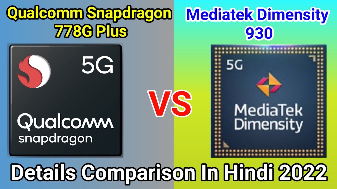 Mediatek Dimensity 930 vs Snapdragon 778G Plus | Snapdragon 778G Plus vs Dimensity 930 - YouTube