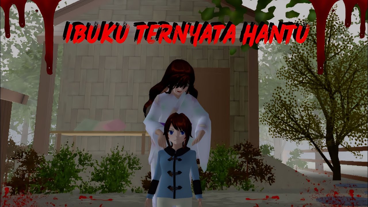 IBUKU TERNYATA HANTU || HORROR MOVIE SAKURA SCHOOL SIMULATOR - YouTube
