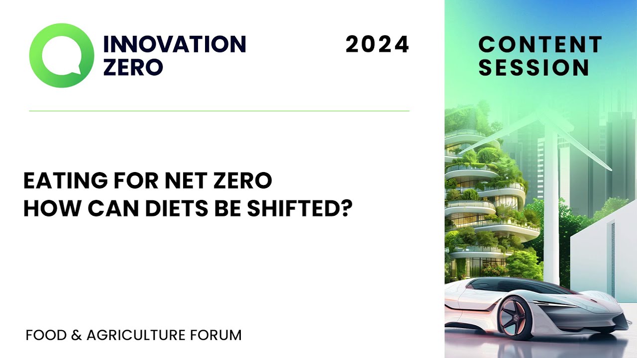 Eating for Net Zero – How Can Diets be Shifted? | Food & Agriculture ...