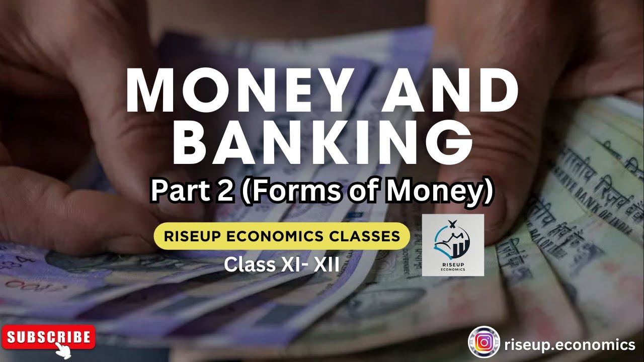 Forms of money | Money and Banking EXPLAINED for CBSE Exams - YouTube