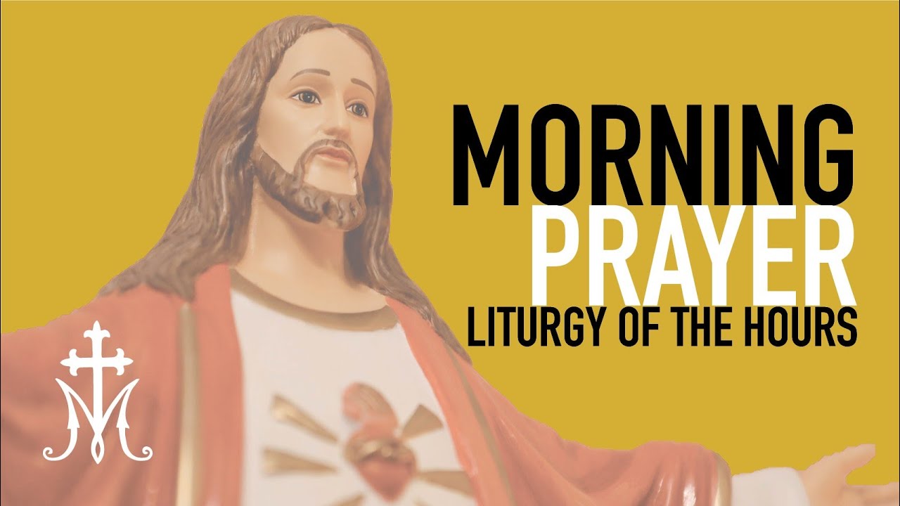 Morning Catholic Prayer | Monday, July 13, 2020 | Liturgy of the Hours ...