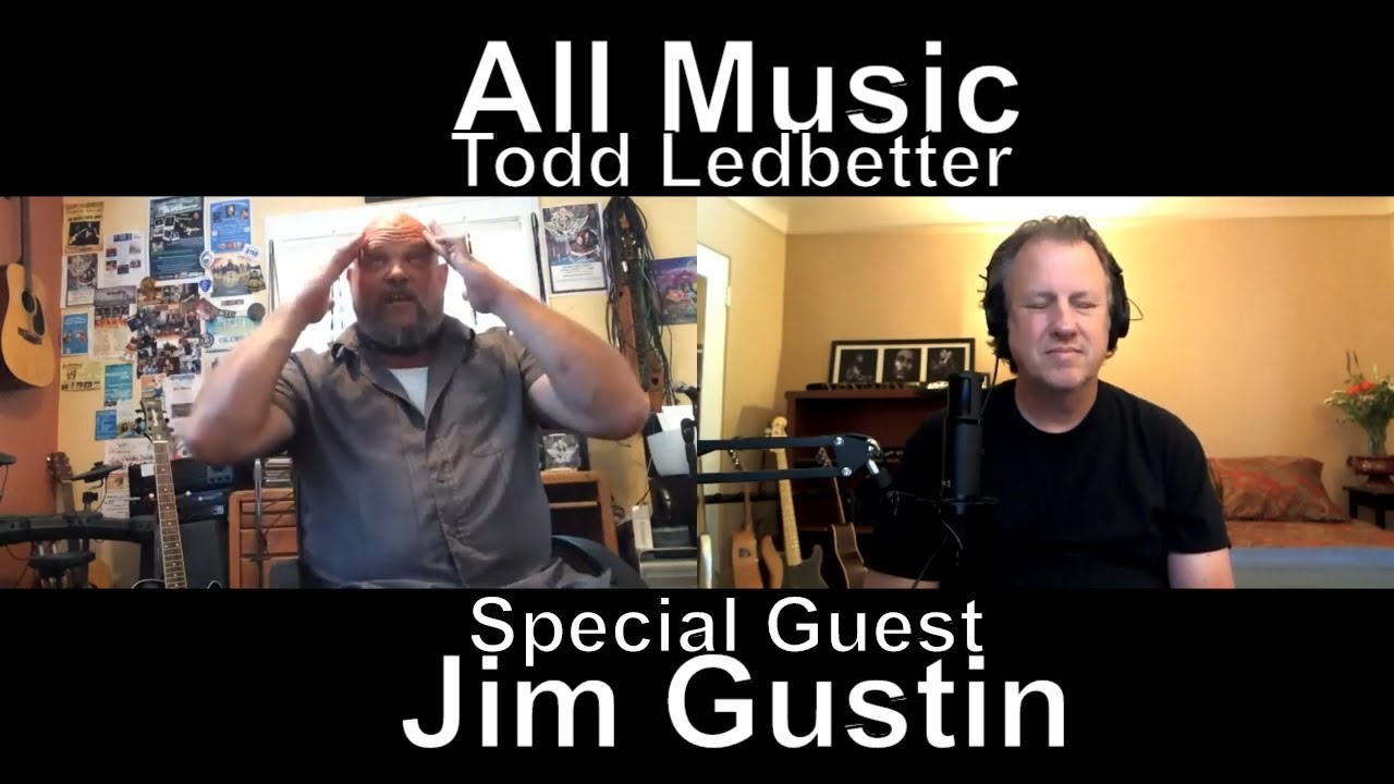 All Music With Todd Ledbetter - Jim Gustin - YouTube