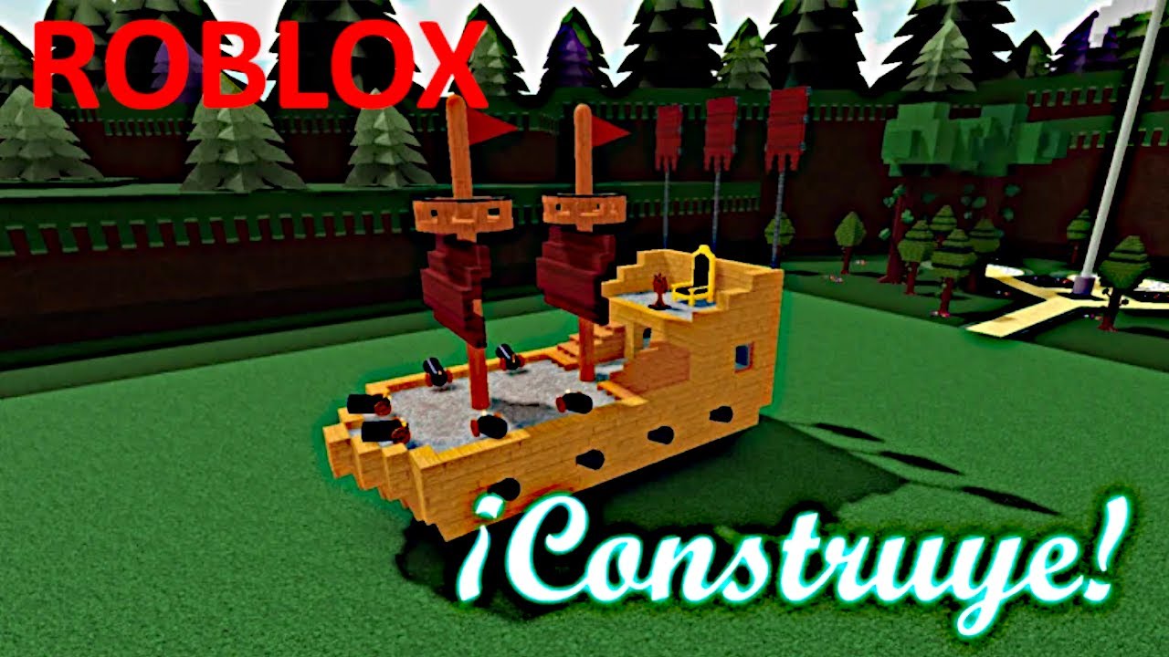 Construyendo un barco en Roblox - YouTube