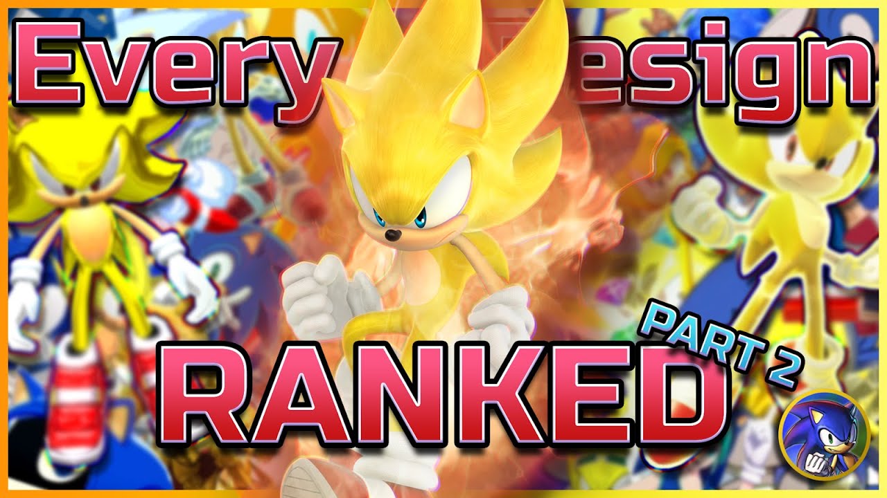 Ranking EVERY Sonic Design: Part 2 - YouTube