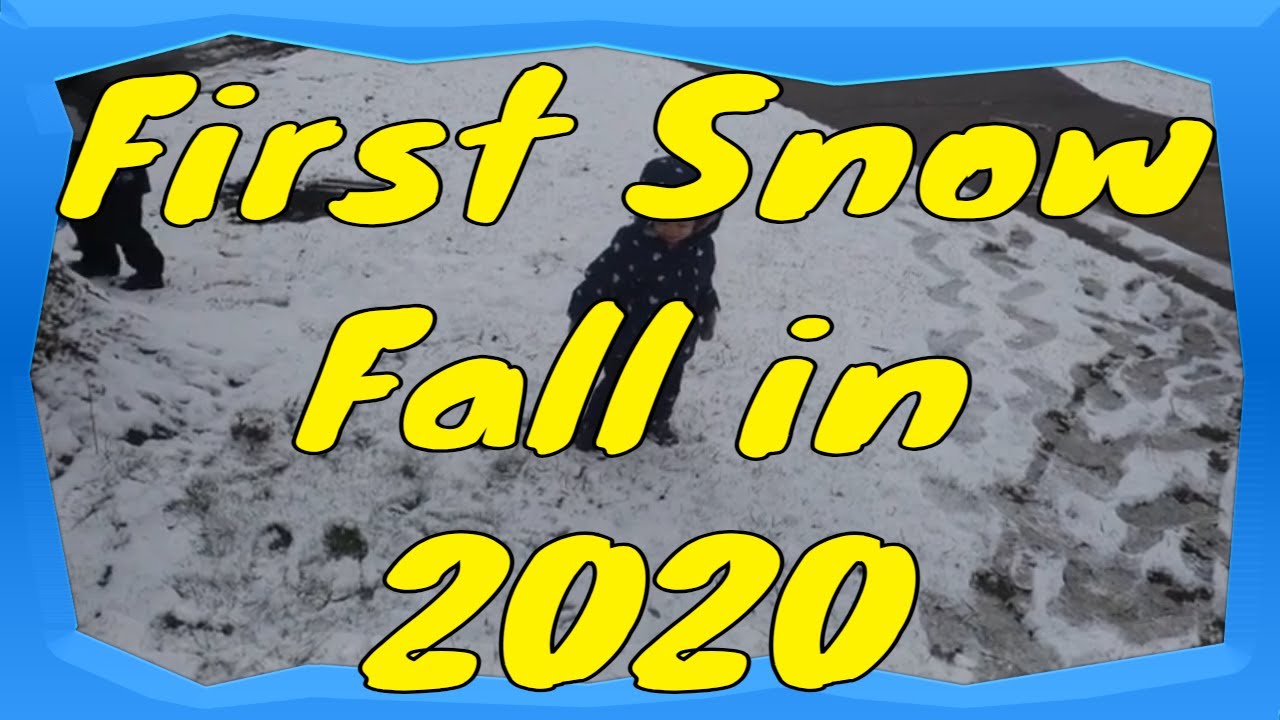 First Snow fall of the Year in 2020 - YouTube