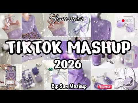 Tiktok Mashup September 💝💛💙2026💛💚💙(Not Clean ) - If you know These Songs your a genius! 🧠🍓🍓🍓