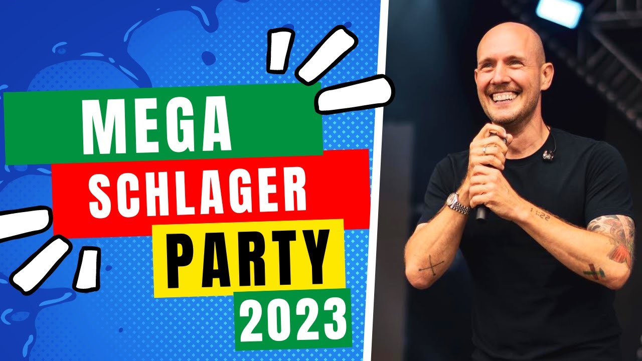 MEGA PARTY SCHLAGER 2023 🎉 PARTY, FEIERN, SCHLAGER UND MEHR ️ - YouTube