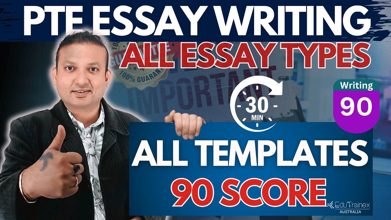 PTE Essay Writing in 30 Minutes - All Types & All Templates ...
