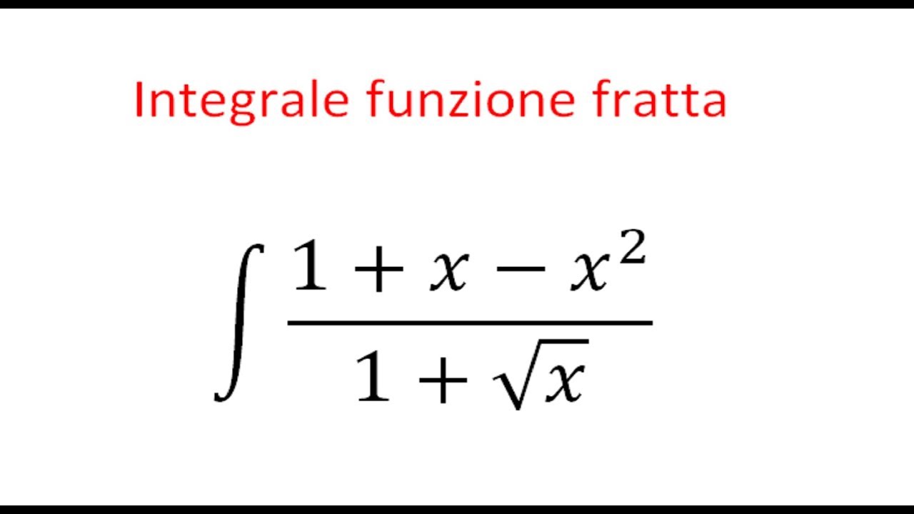 Integrale funzione fratta - Metodo di sostituzione - YouTube
