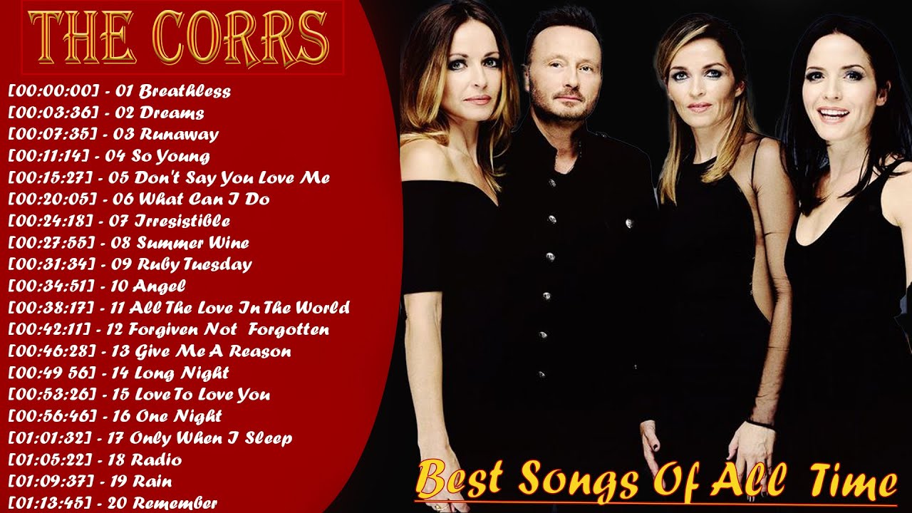 Best Of The Corrs Full Album ♪ The Corrs Soft Rock Love Songs Playlist ...