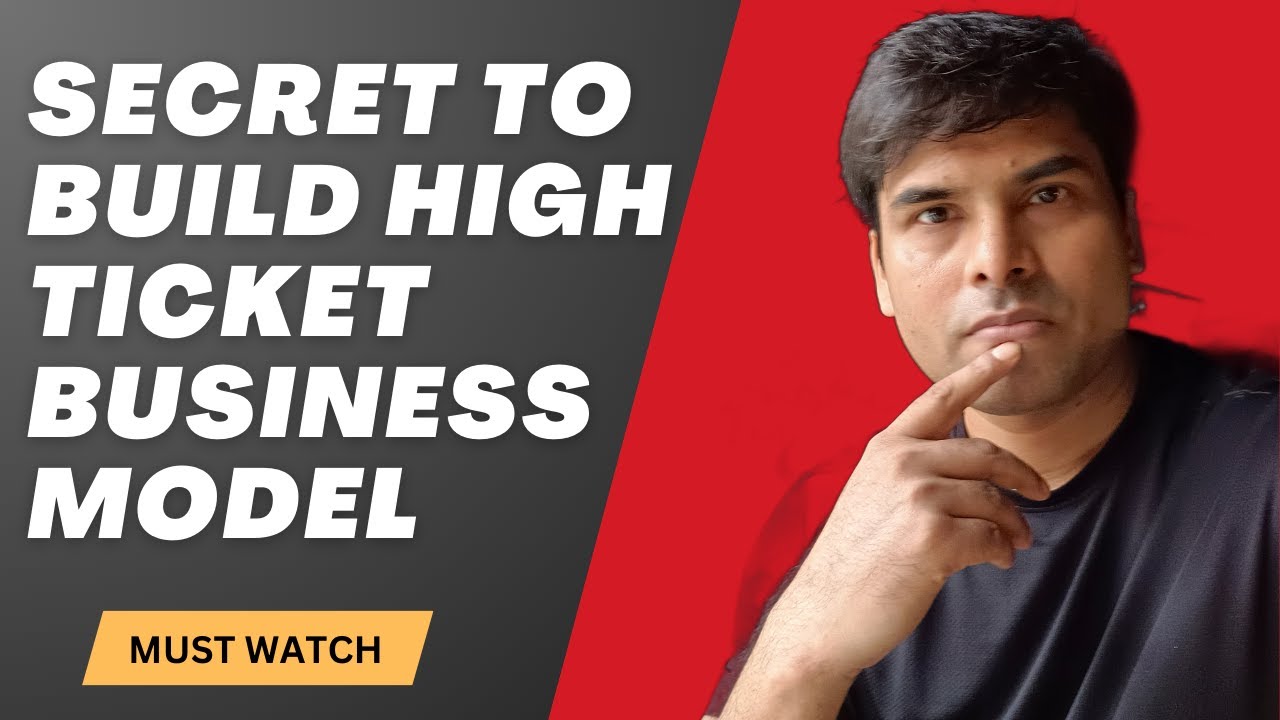 How To Build High Ticket Business Model - YouTube