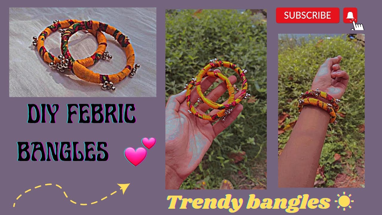 DIY FEBRIC BANGLES 🌼 | How to make Trendy DIY Febric BANGLES | at home ...