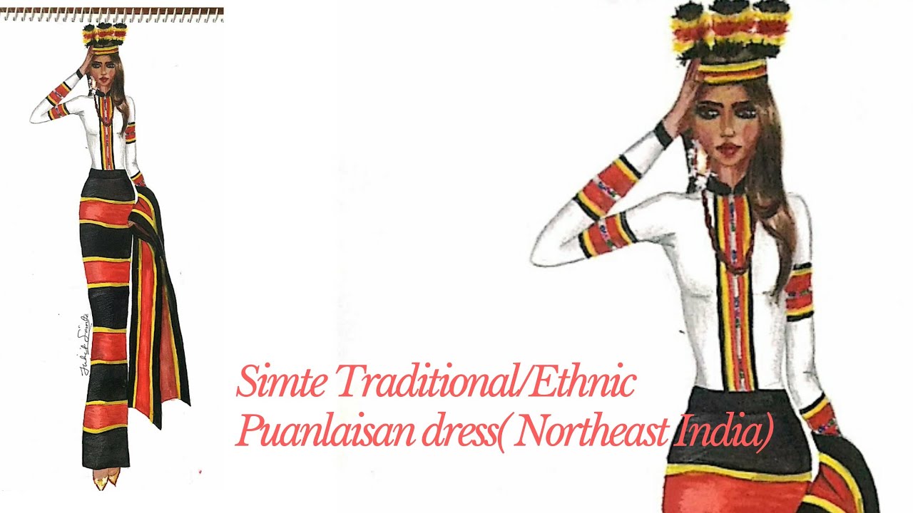 Northeast India Traditional/ Ethnic Dress for Simte. #Puanlaisan # ...
